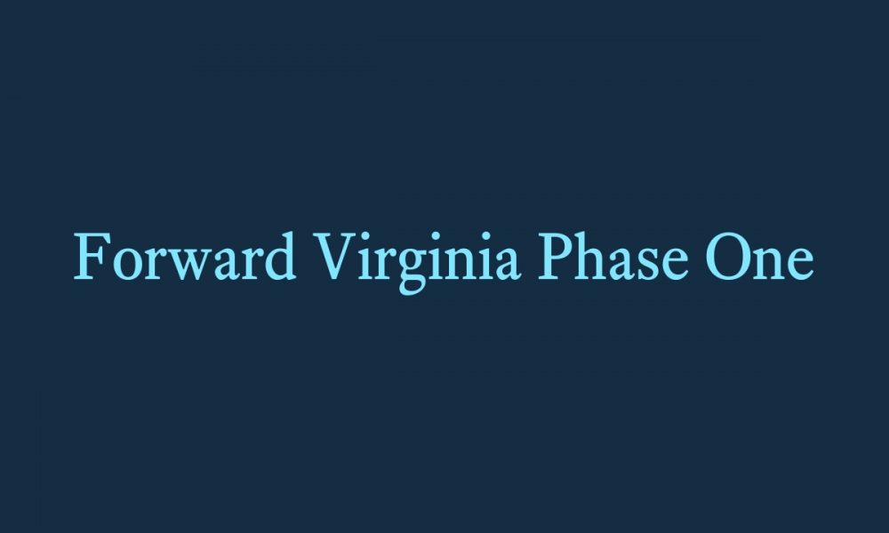 Governor Northam announces Phase One guidelines to slowly ease public ...