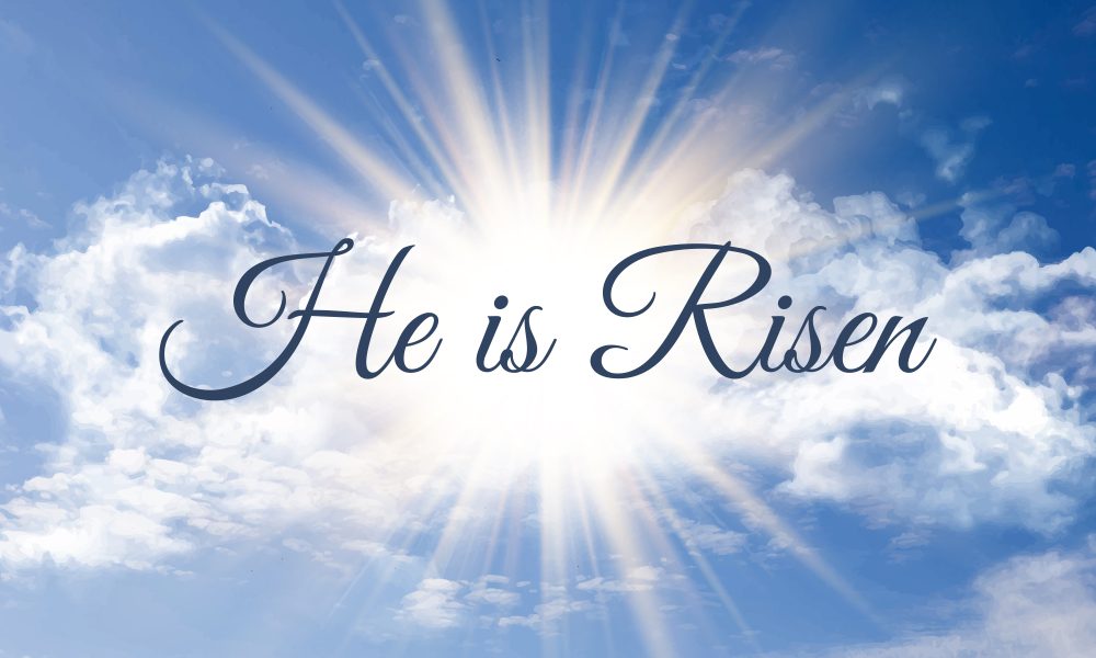 he is risen